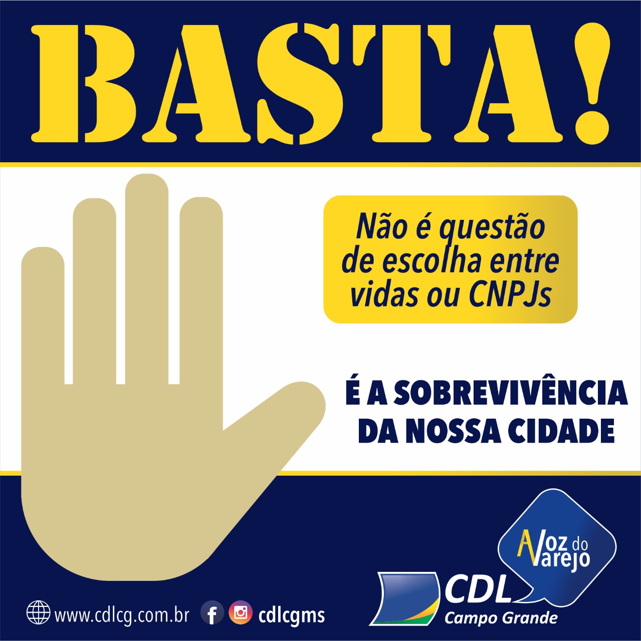 CDL lança slogan: 'Basta! Não é uma questão de escolha entre vidas e CNPJs'