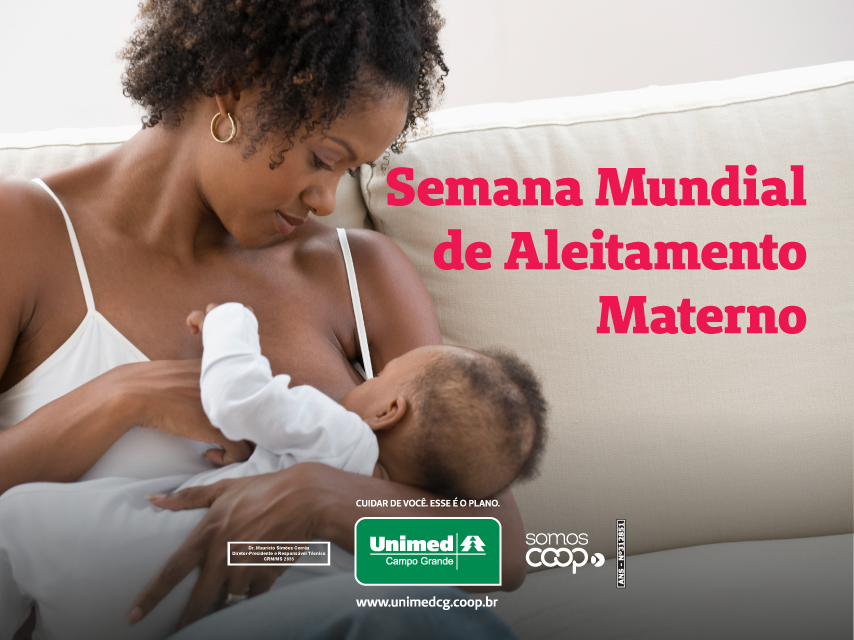 Semana Mundial De Aleitamento Materno Cuidados Necessários Durante A