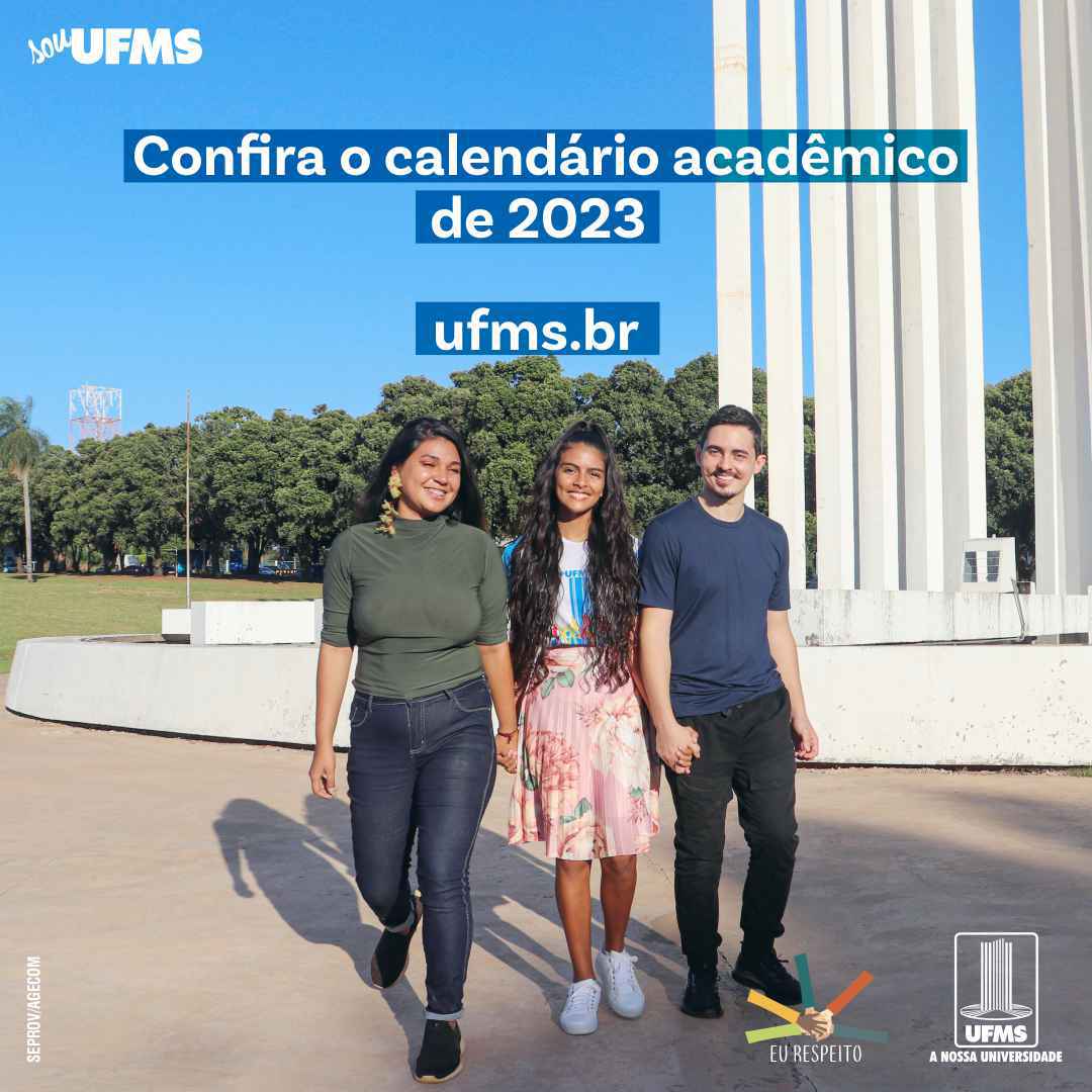 UFMS divulga datas de matrículas, aulas, eventos e férias do ano letivo de 2023