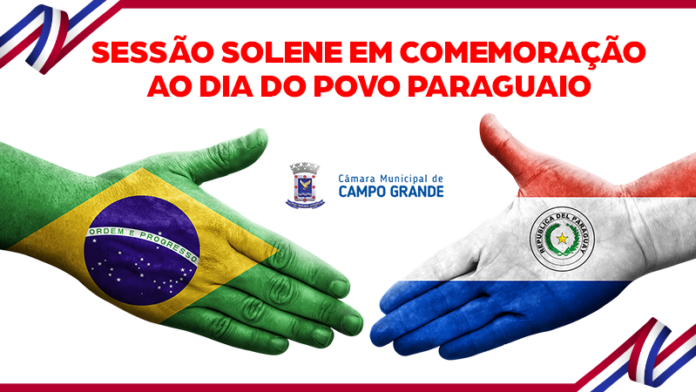 Sessão Solene na quarta-feira comemorará Dia do Povo Paraguaio em CG Sessão Solene na quarta-feira comemorará Dia do Povo Paraguaio em CG